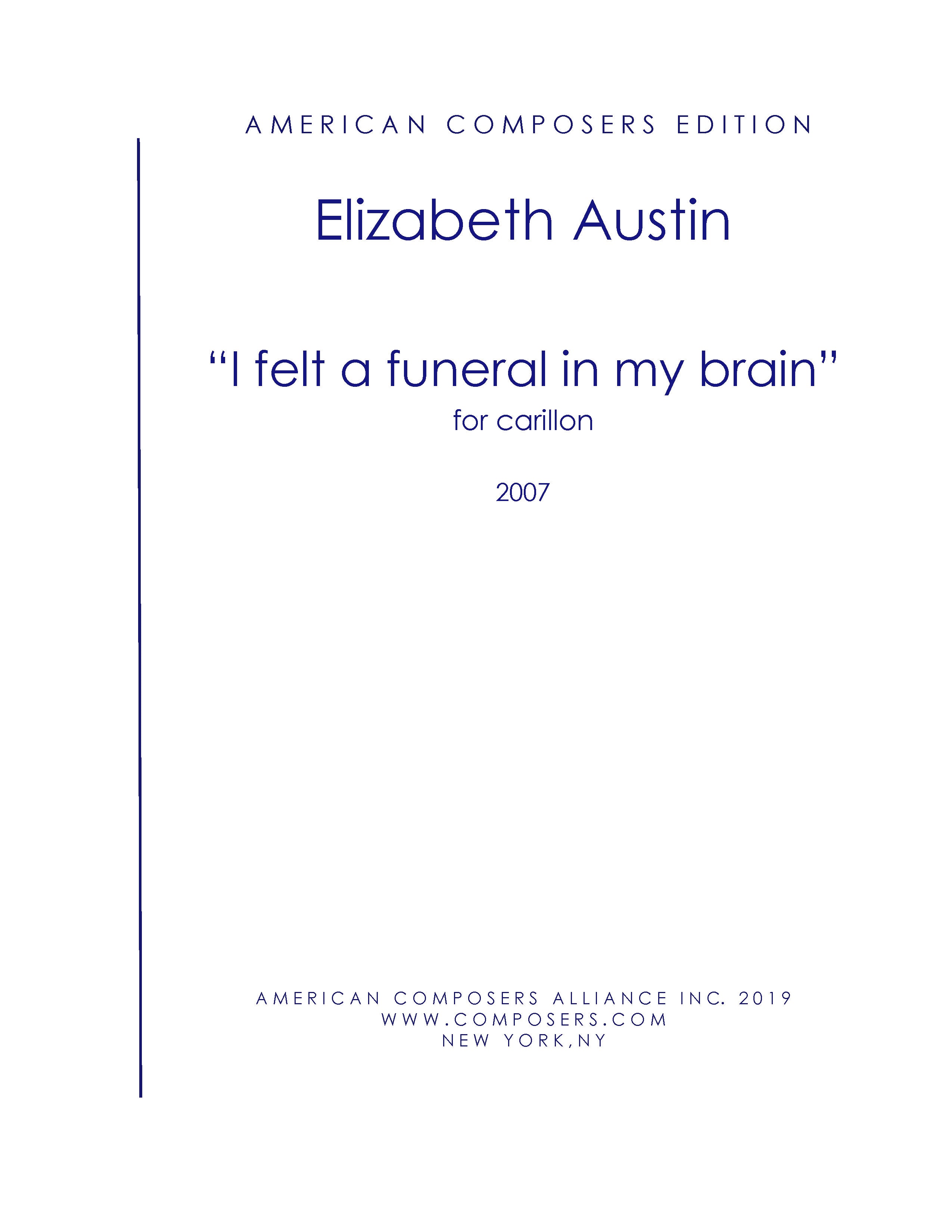 I felt a funeral in my brain – American Composers Alliance