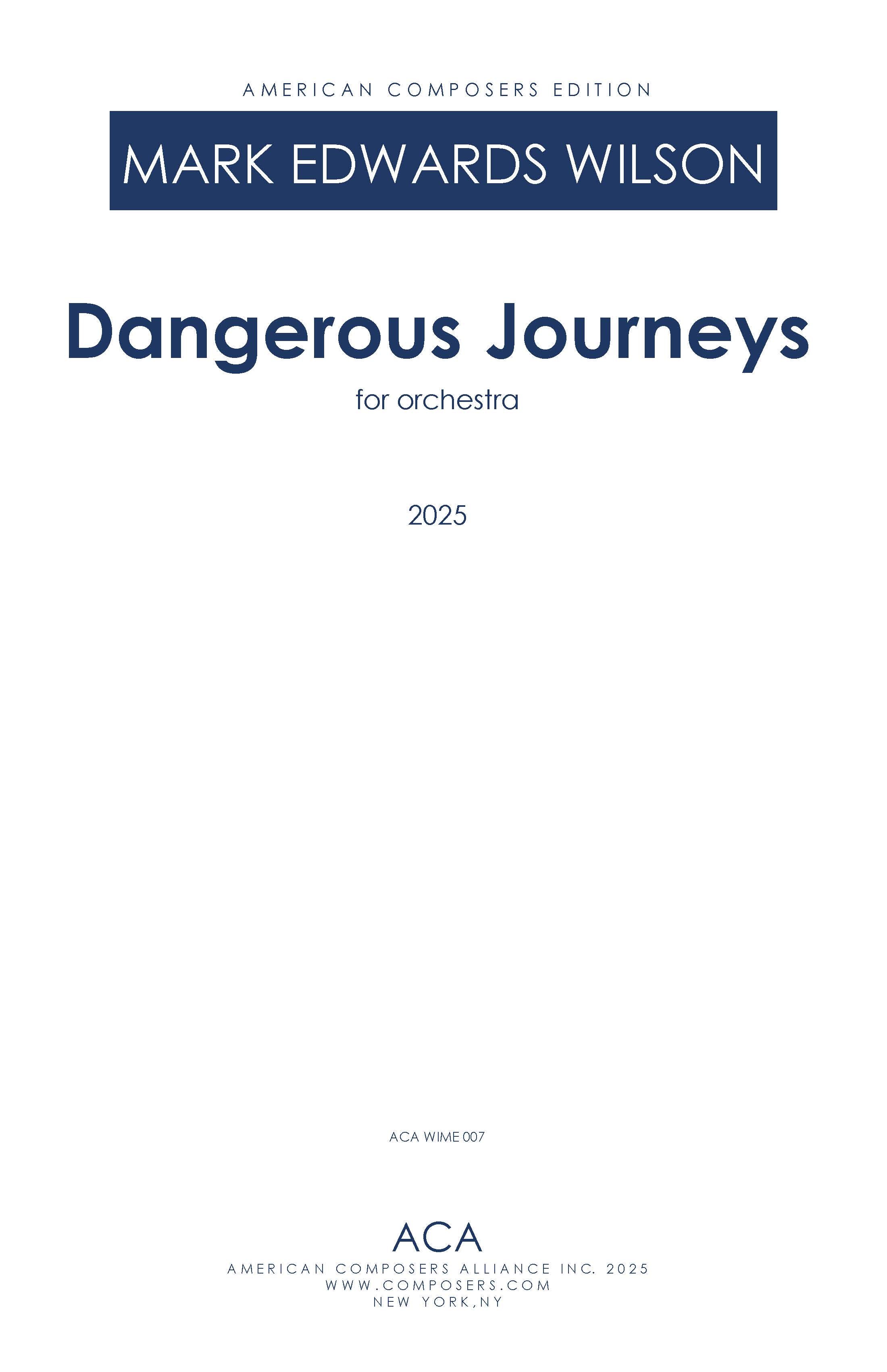 Dangerous Journeys – American Composers Alliance