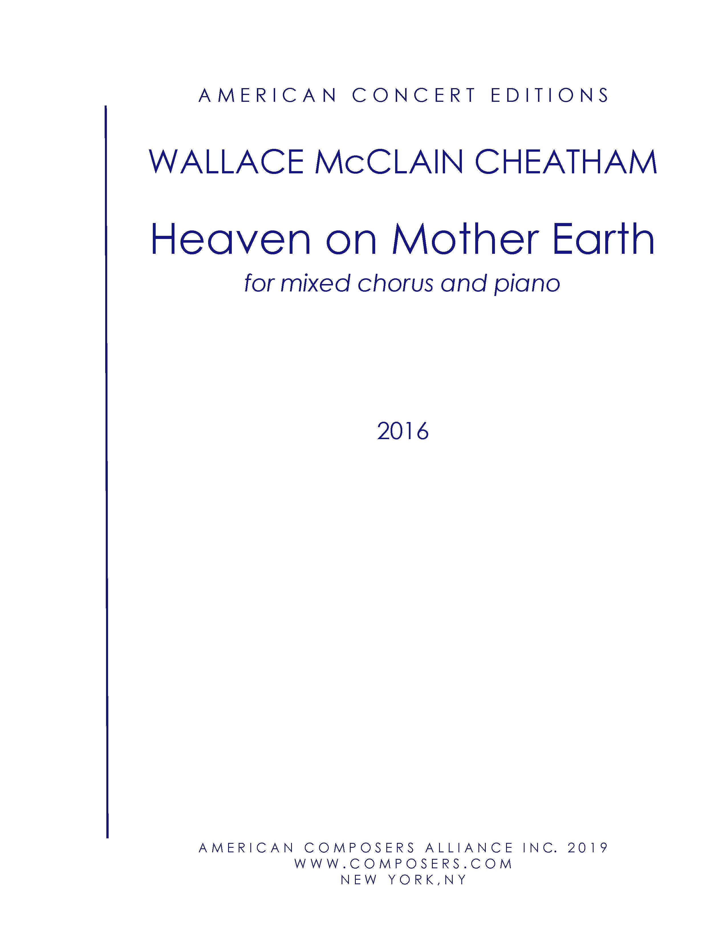 Heaven On Mother Earth – American Composers Alliance