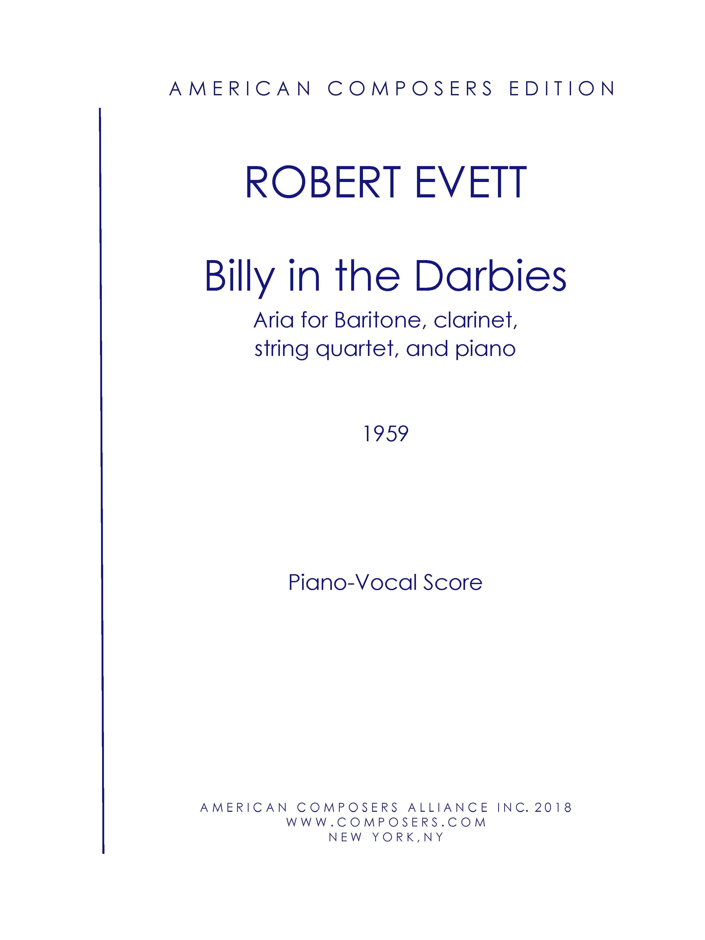 Billy in the Darbies - Piano-Vocal Score – American Composers Alliance