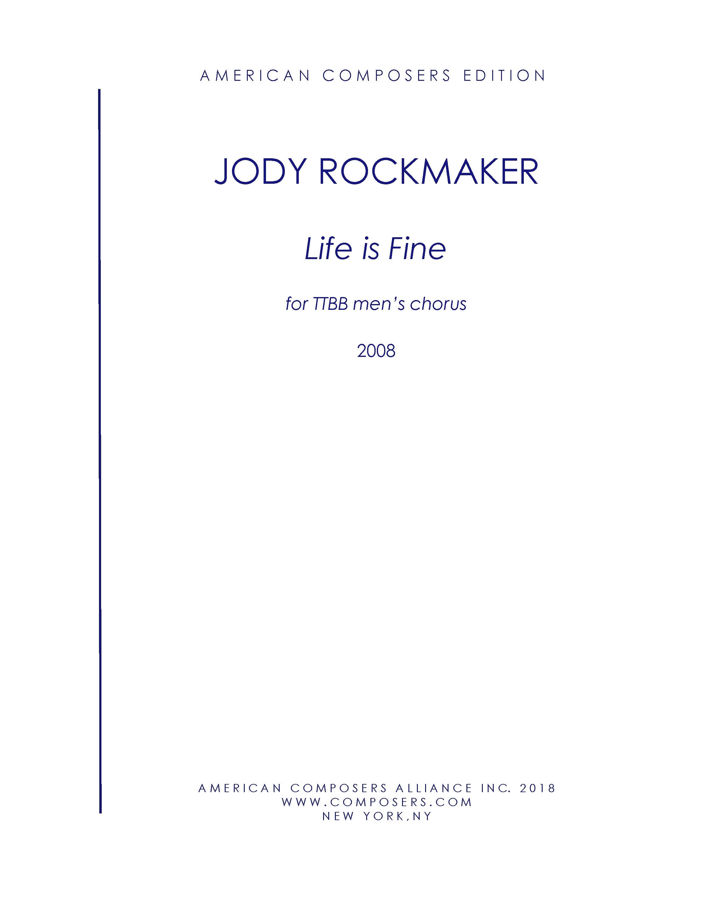 LIFE IS FINE – American Composers Alliance