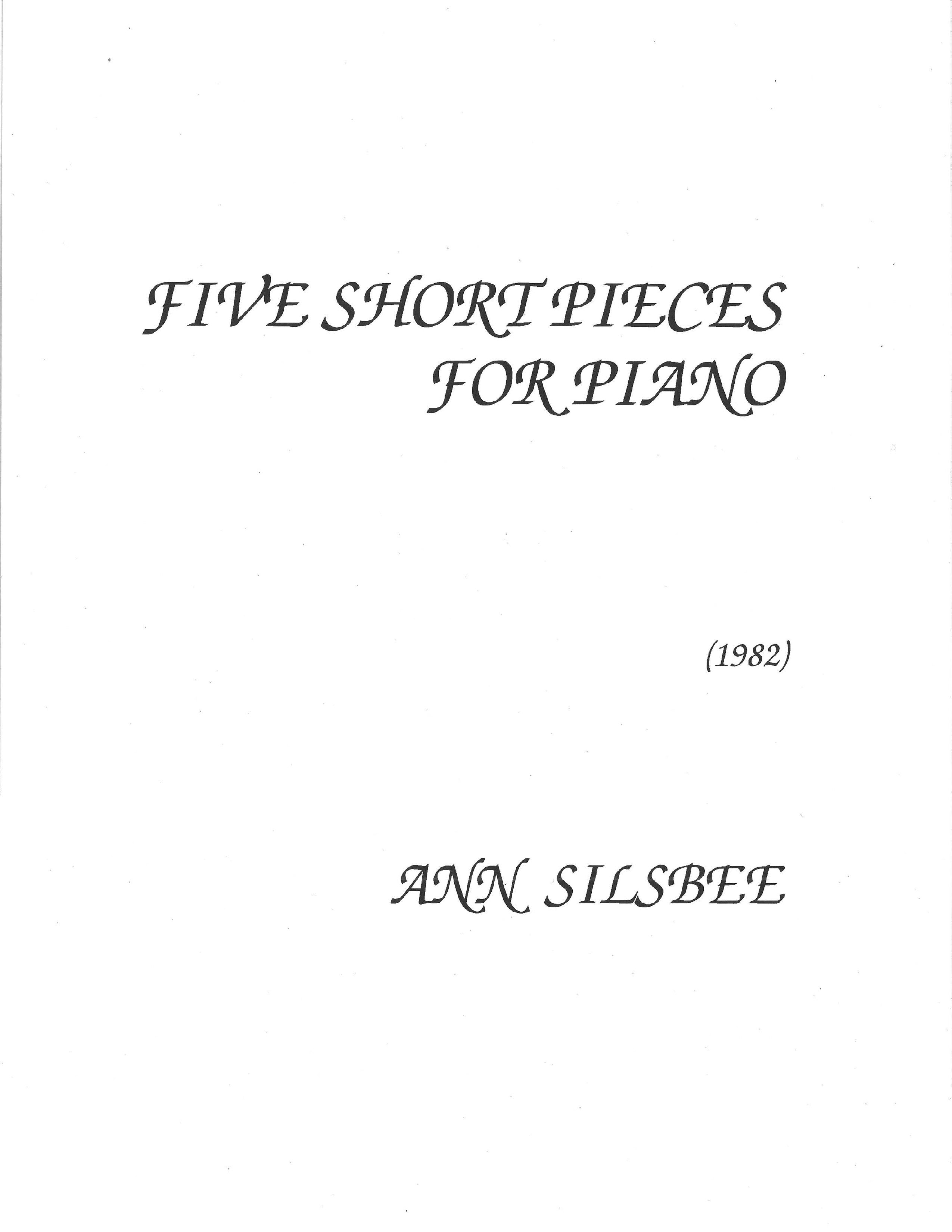 FIVE SHORT PIECES FOR PIANO – American Composers Alliance