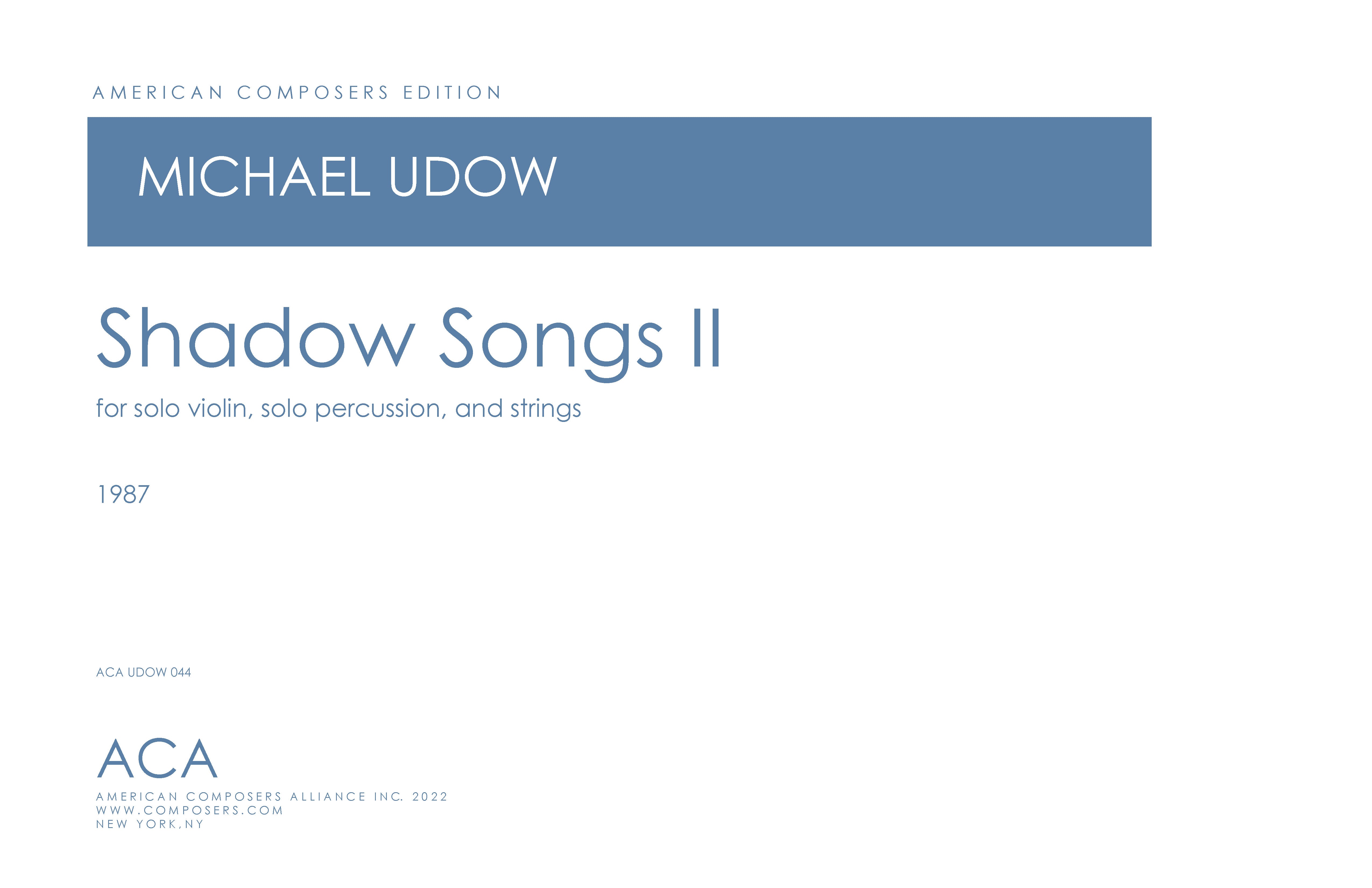 Shadow Songs II – American Composers Alliance