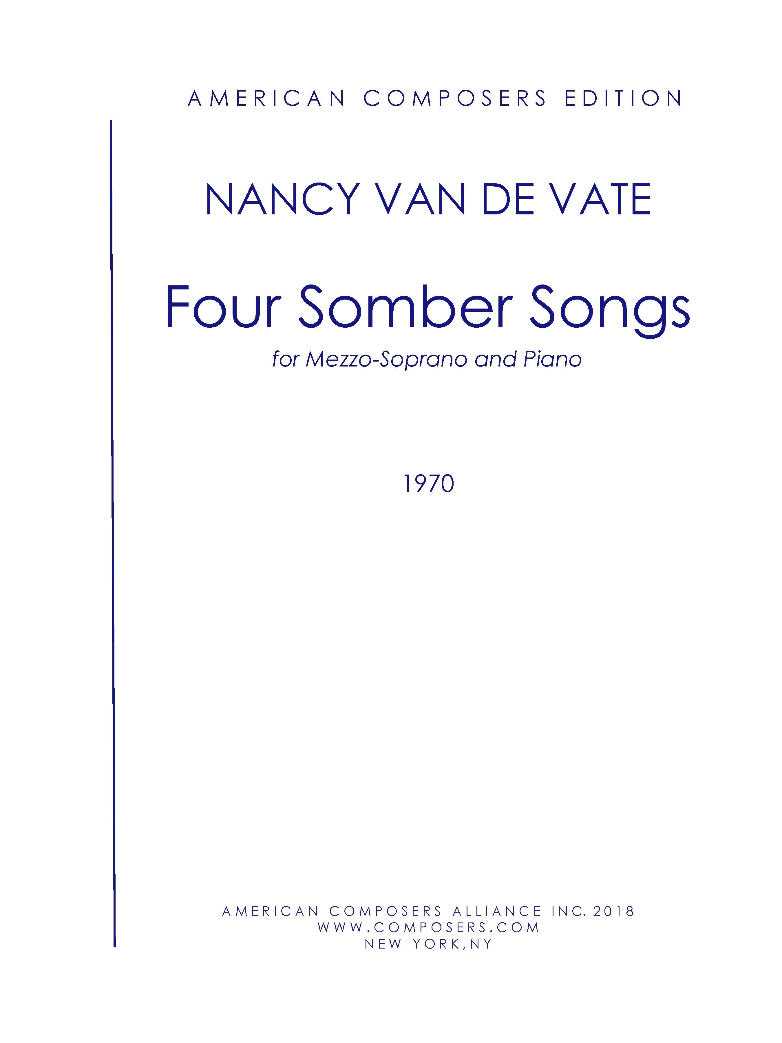 FOUR SOMBER SONGS - voice and piano – American Composers Alliance