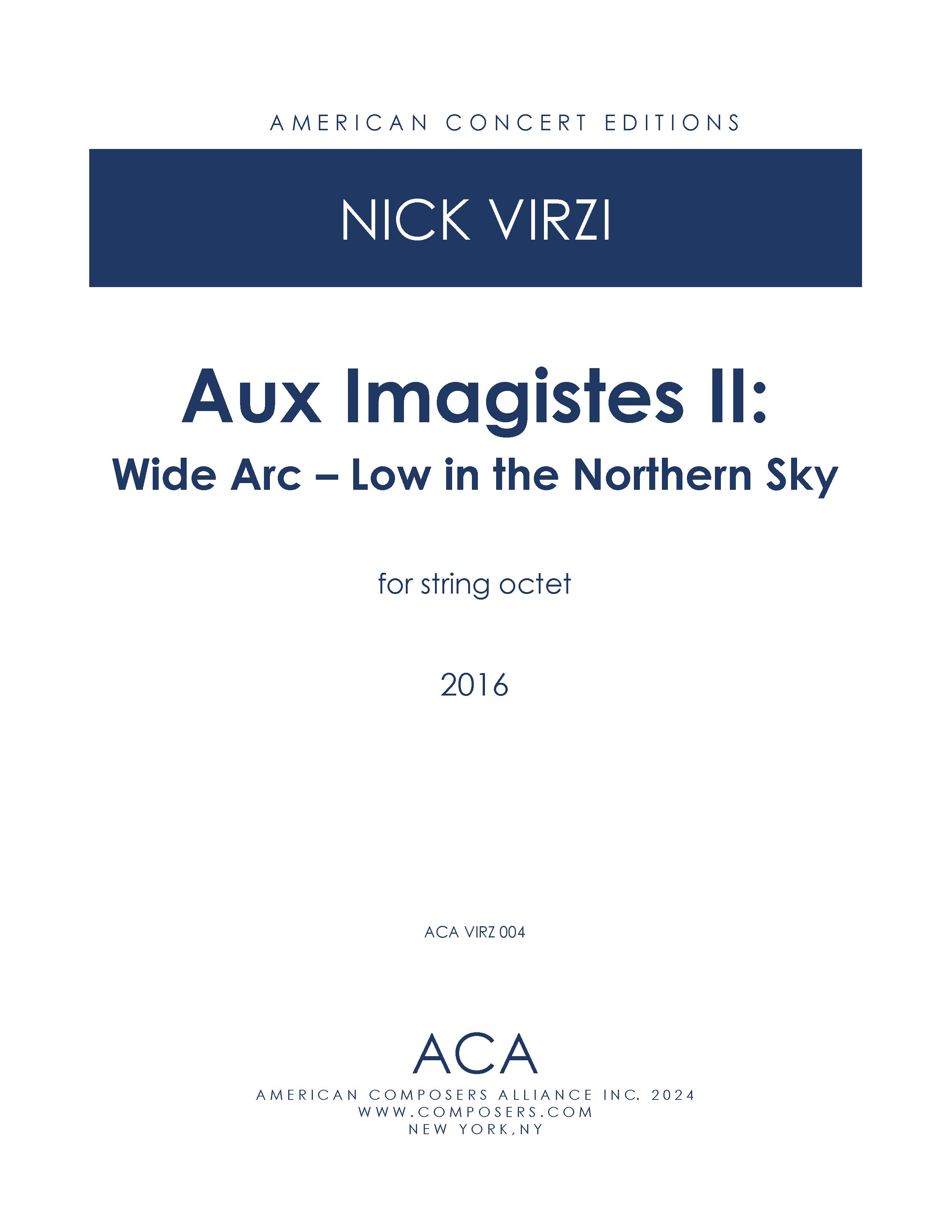 Aux Imagistes II: Wide Arc -- Low in the Northern Sky – American ...