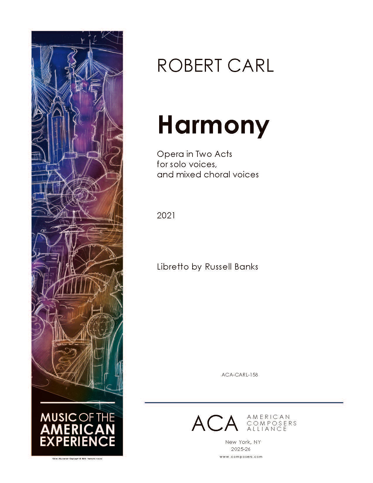 Harmony - Opera in Two Acts – American Composers Alliance