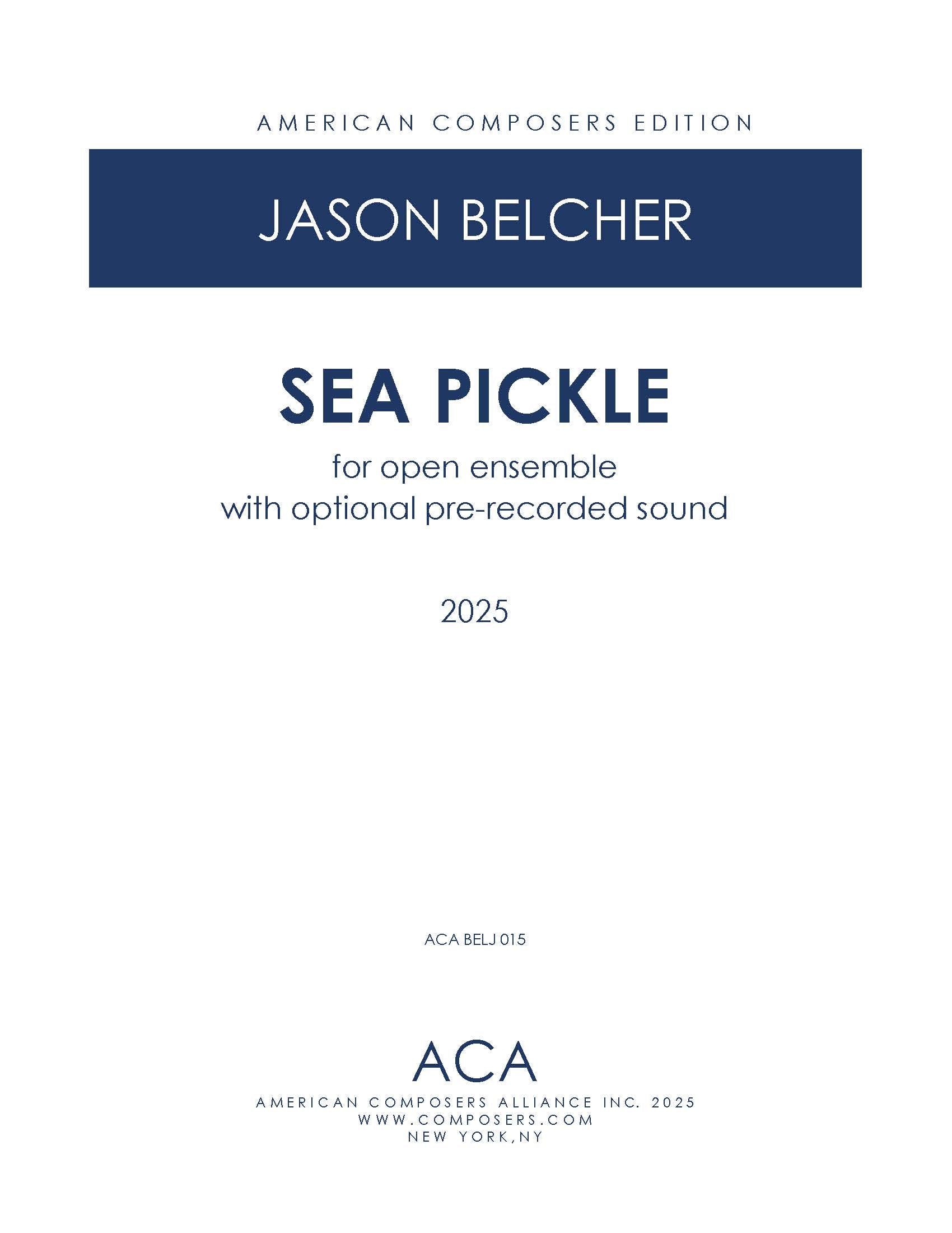 SEA PICKLE – American Composers Alliance