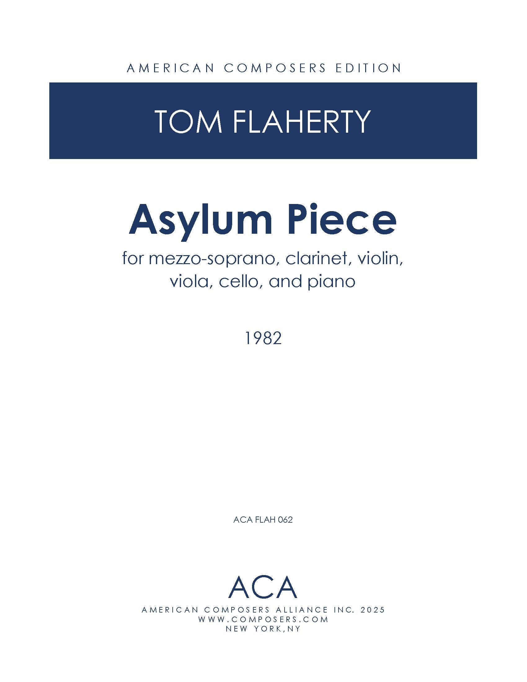 Asylum Piece – American Composers Alliance