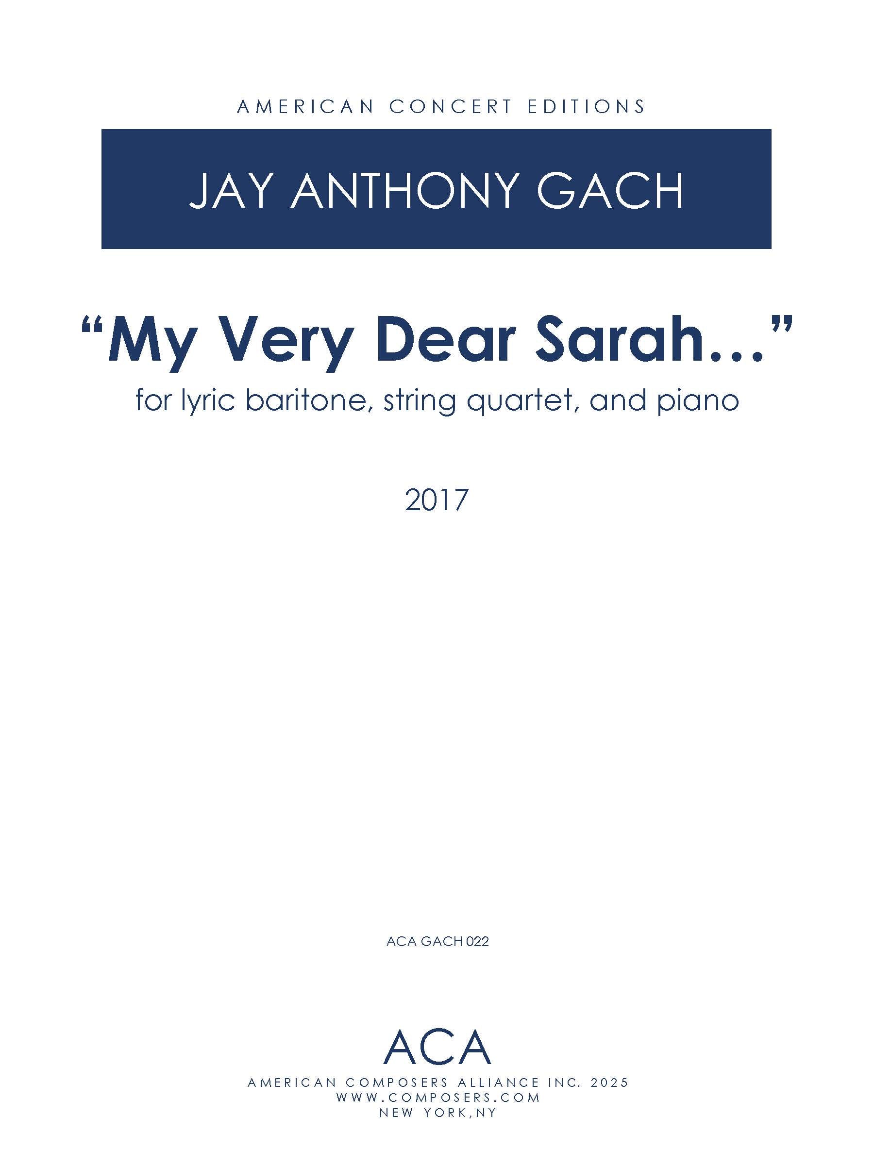 "My Very Dear Sarah..." – American Composers Alliance