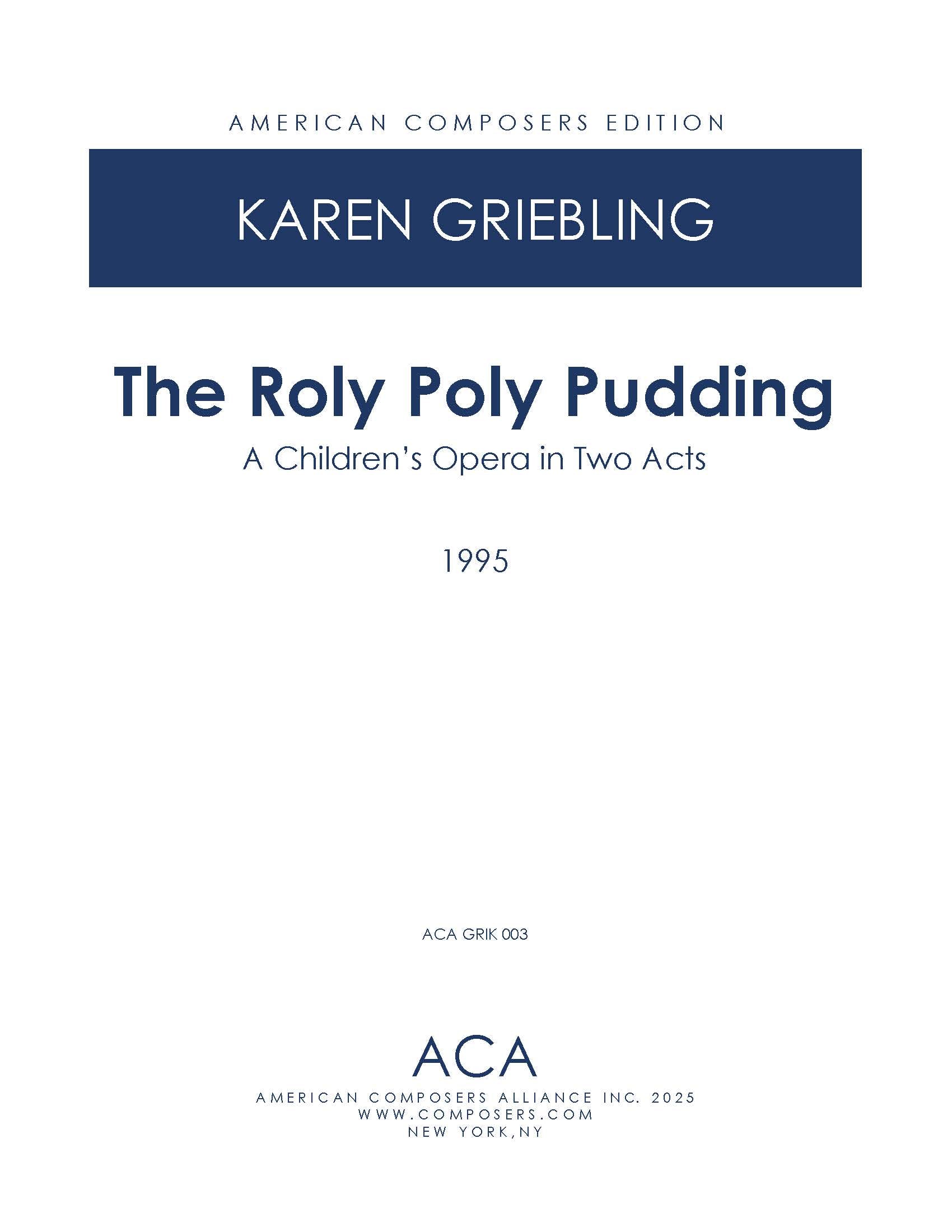 The Roly Poly Pudding – American Composers Alliance