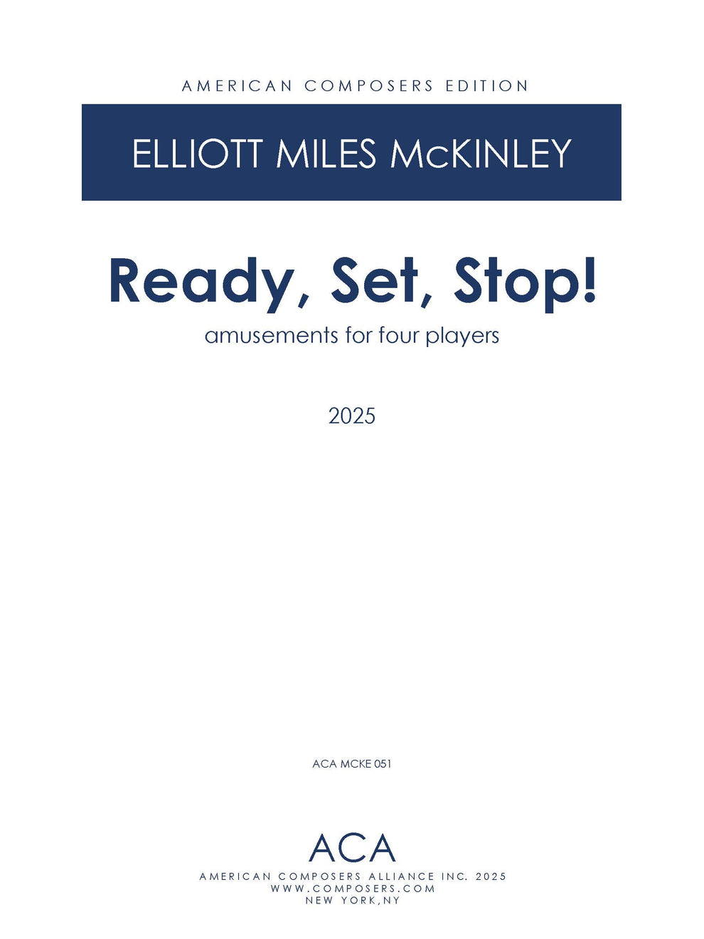 Ready, Set, Stop! – American Composers Alliance