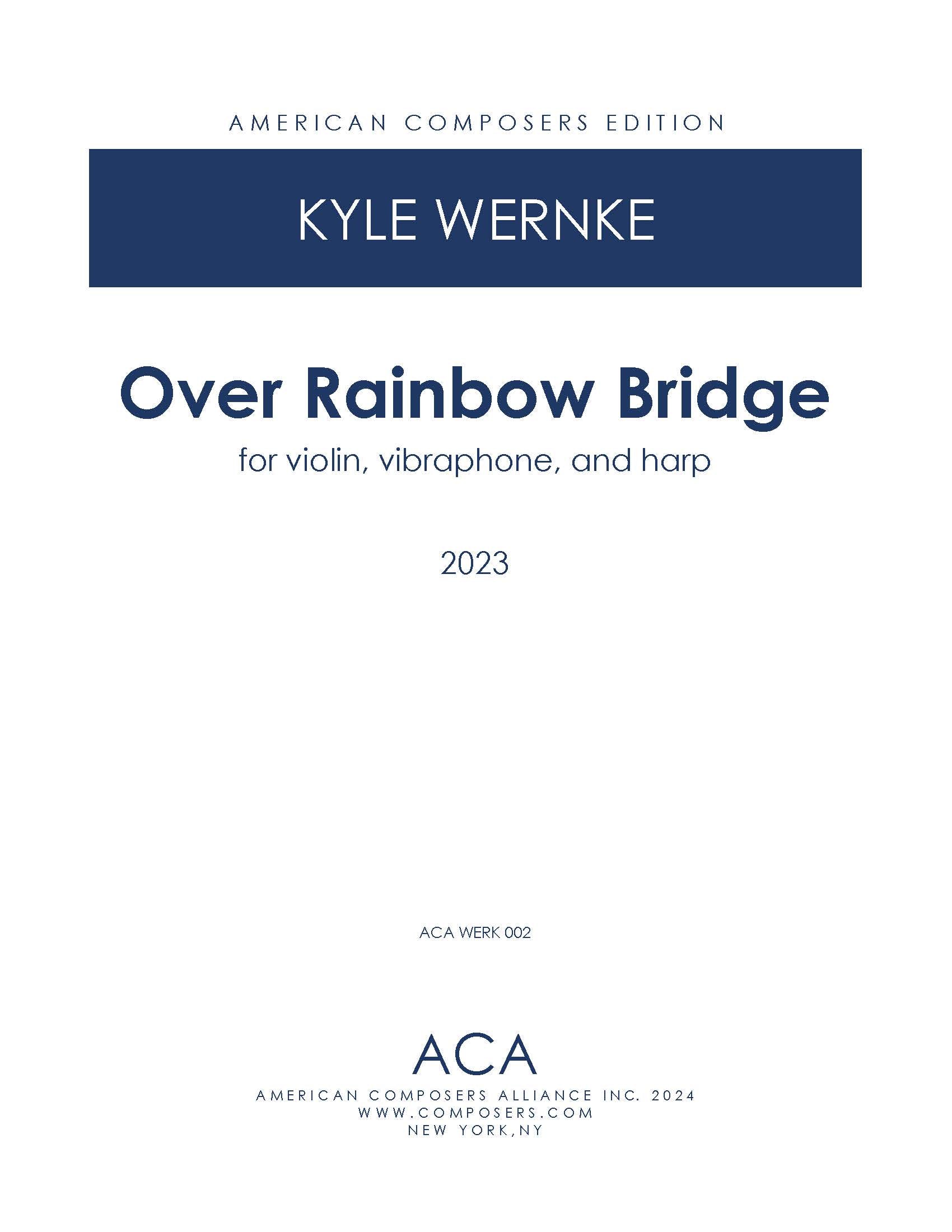 Over Rainbow Bridge – American Composers Alliance